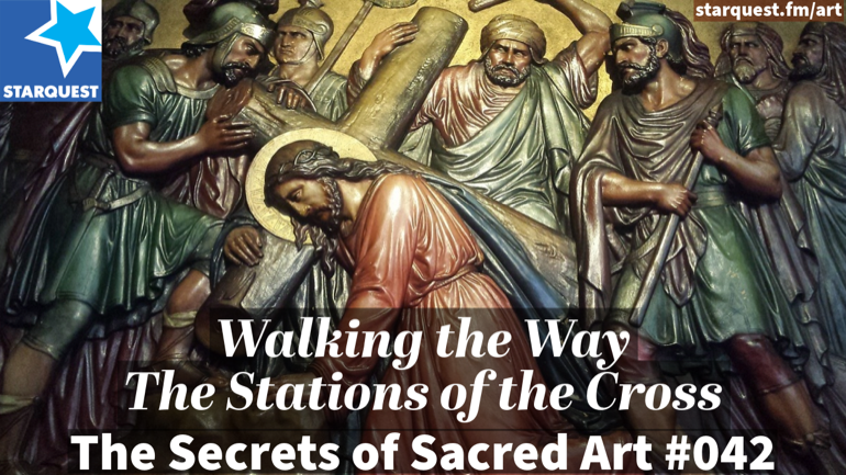 Walking the Way: The Stations of the Cross in Sacred Art